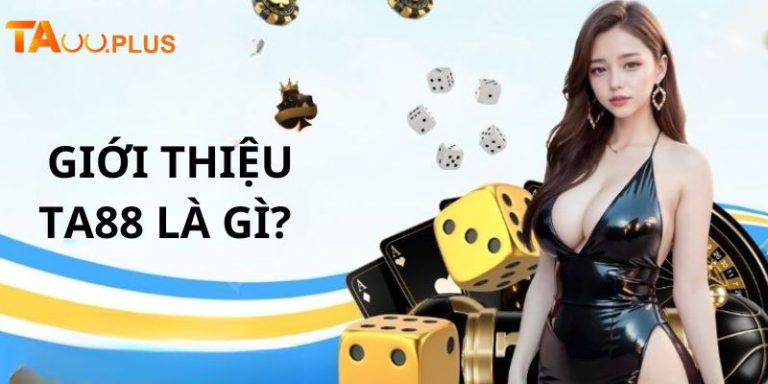 Giới Thiệu TA88 - Sân Chơi Game Đỉnh Cao Và Hấp Dẫn 2025